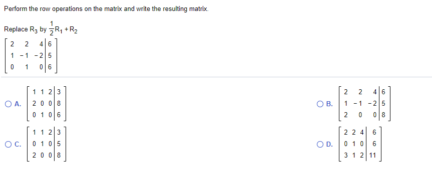 Solved Perform the row operations on the matrix and write | Chegg.com