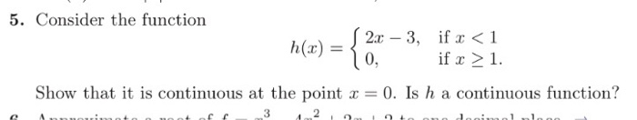 Solved 5. Consider the function 2x - 3, 0, if r 1. | Chegg.com