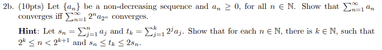 Solved b. (10pts) Let {an} be a non-decreasing sequence and | Chegg.com