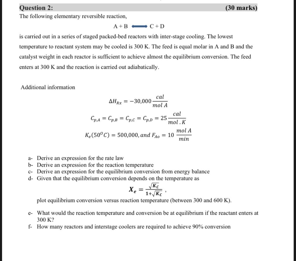 Solved The following elementary reversible reaction, A+B⇝C+D | Chegg.com