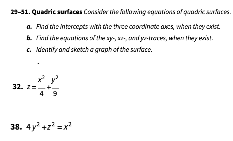 Solved 29-51. Quadric surfaces Consider the following | Chegg.com