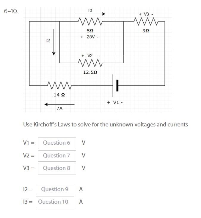 Solved Use Kirchoff's Laws to solve for the unknown voltages | Chegg.com Solved Use Kirchoff's Laws to solve for the unknown voltages | Chegg.com