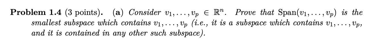 Solved Problem 1.4 (3 points). (a) Consider v1,…,vp∈Rn. | Chegg.com