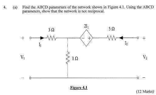 Solved 4. (a) Find the ABCD parameters of the network shown | Chegg.com