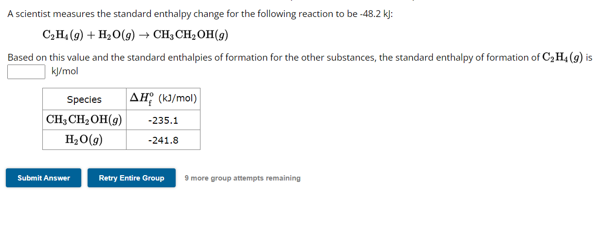 Solved A scientist measures the standard enthalpy change for | Chegg.com