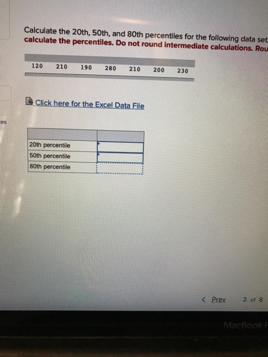 Solved Calculate the 20th, 50th, and 80th percentiles for | Chegg.com