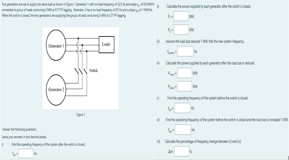Solved Calculate the power supplied by each generator after | Chegg.com