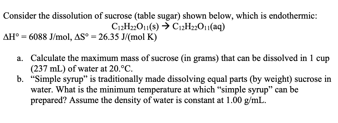 Solved Consider the dissolution of sucrose (table sugar) | Chegg.com