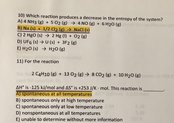 Solved 10) Which reaction produces a decrease in the entropy | Chegg.com