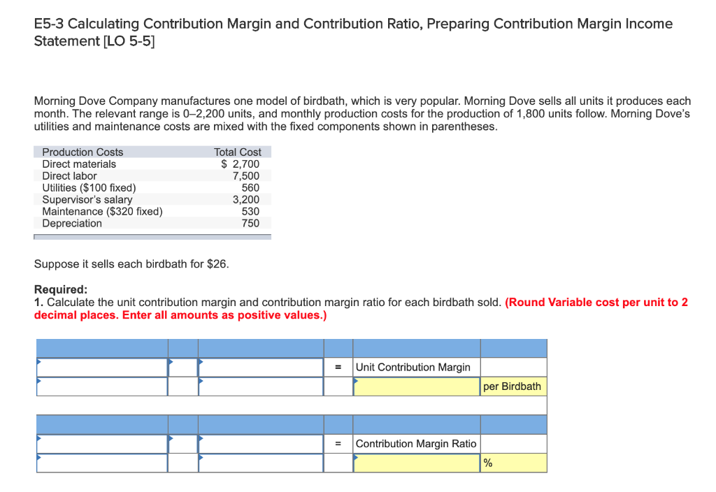 Solved E5-3 Calculating Contribution Margin and Contribution | Chegg.com