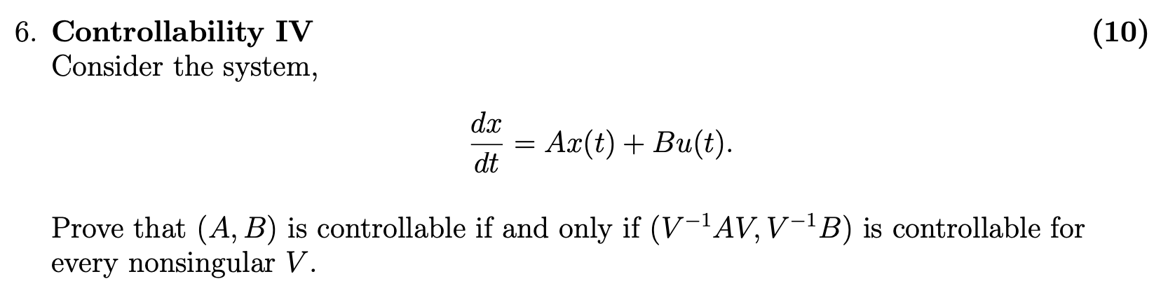 Solved 6. Controllability IV Consider the system, | Chegg.com