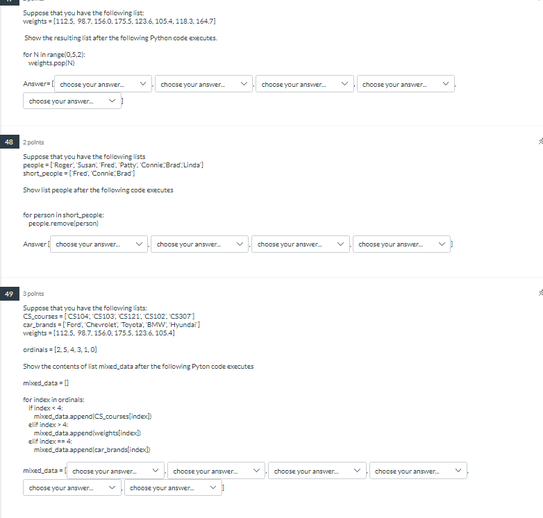 Solved Suppose that you have the following list: weights | Chegg.com