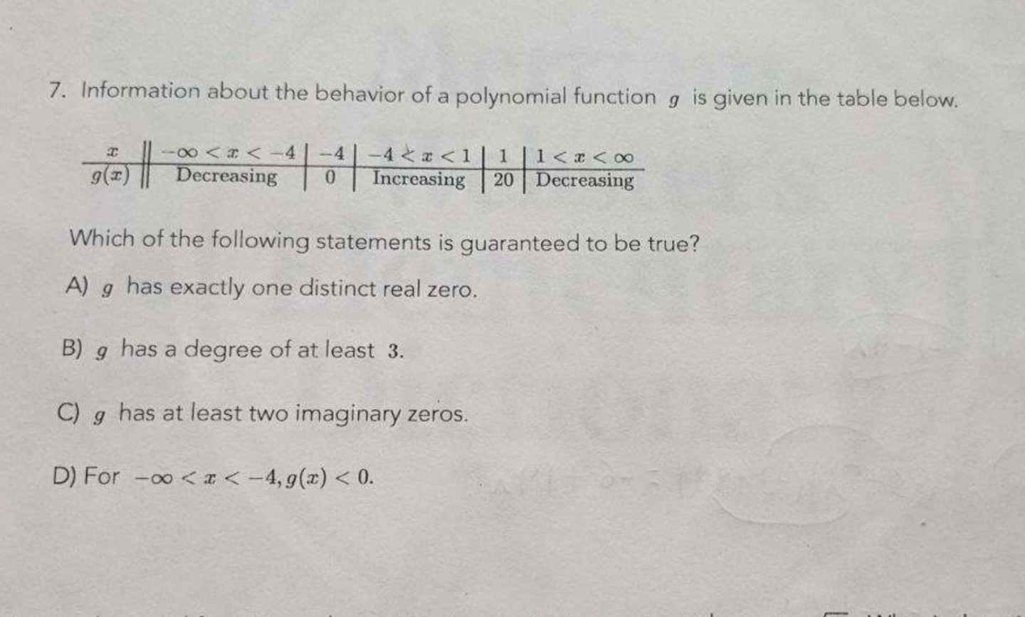 Solved 7. Information about the behavior of a polynomial | Chegg.com