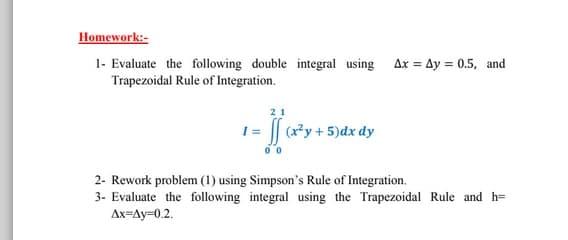 Solved Homework:- 1- Evaluate the following double integral | Chegg.com