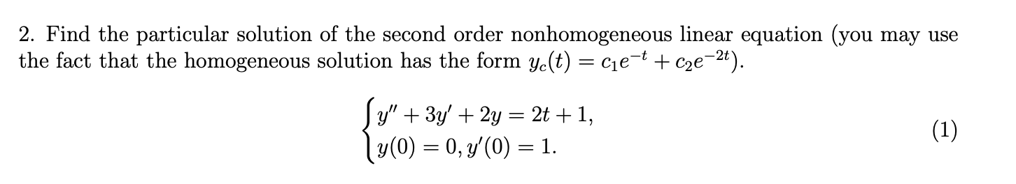 Solved 2. Find the particular solution of the second order | Chegg.com