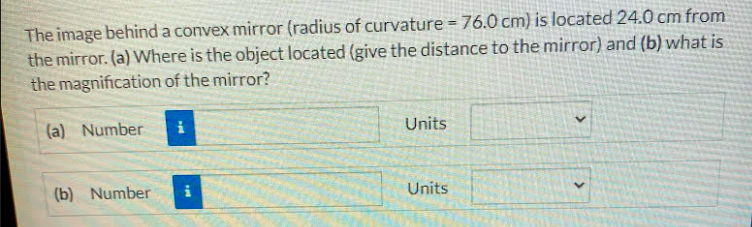 Solved The image behind a convex mirror (radius of curvature | Chegg.com