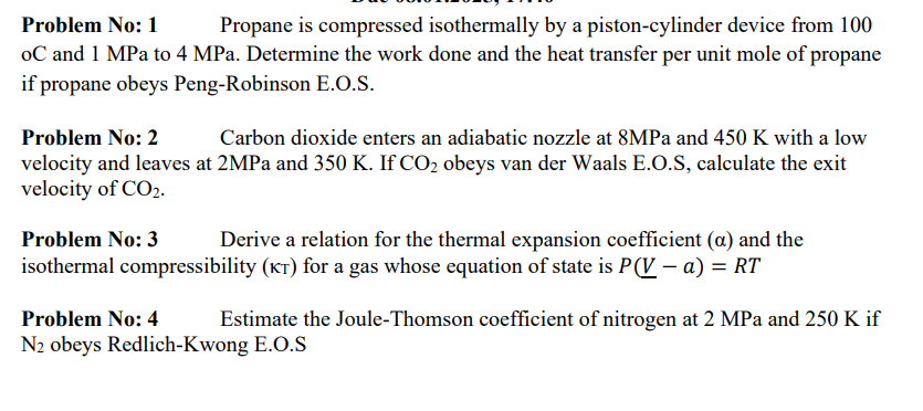 Solved Problem No: 1 ﻿Propane is compressed isothermally by | Chegg.com