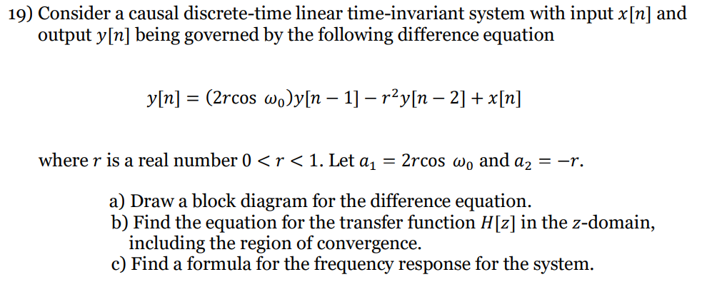 Solved 9) Consider a causal discrete-time linear | Chegg.com