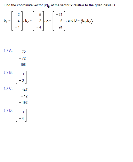 Solved Find the coordinate vector [x]B of the vector x | Chegg.com