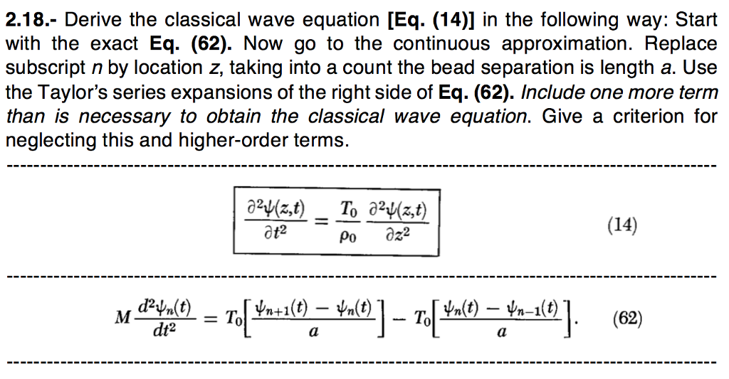 Solved 2.18.- Derive the classical wave equation [Eq. (14)1 | Chegg.com