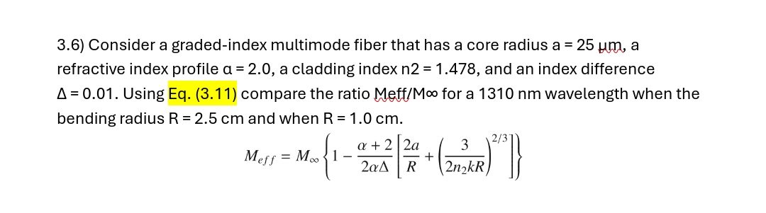 Solved 3.6) ﻿Consider a graded-index multimode fiber that | Chegg.com