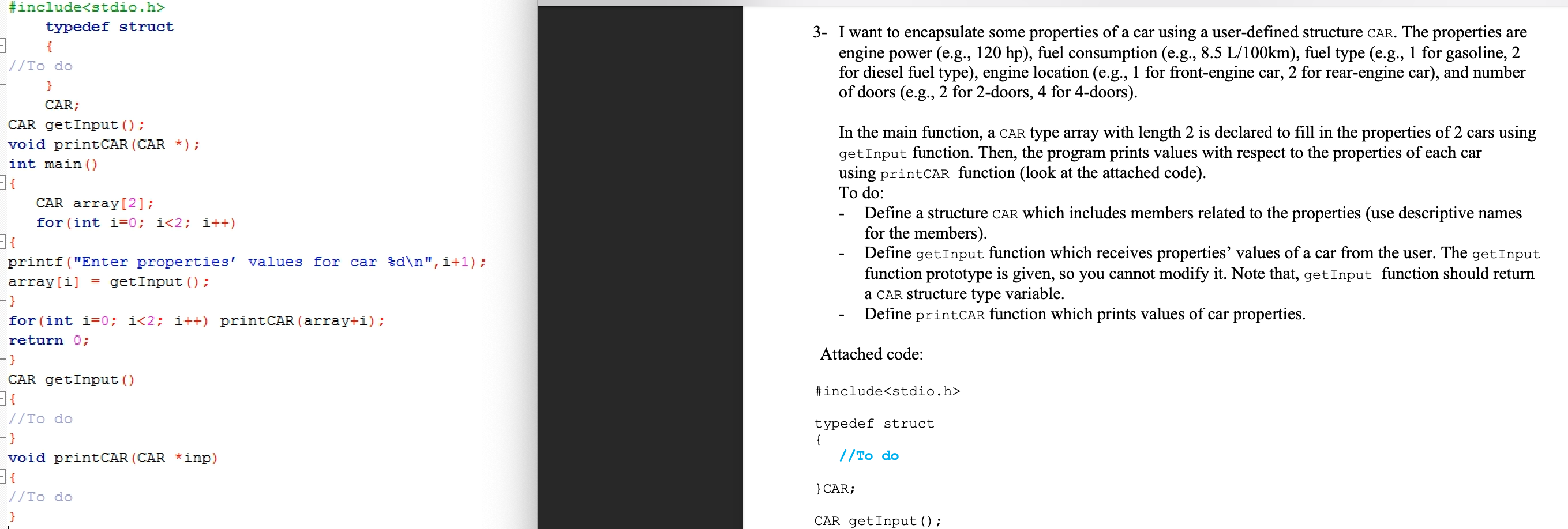 Solved please fill in "//To do" with the said instructions | Chegg.com