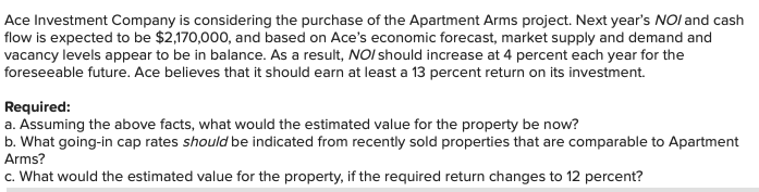 Solved Ace Investment Company is considering the purchase of | Chegg.com