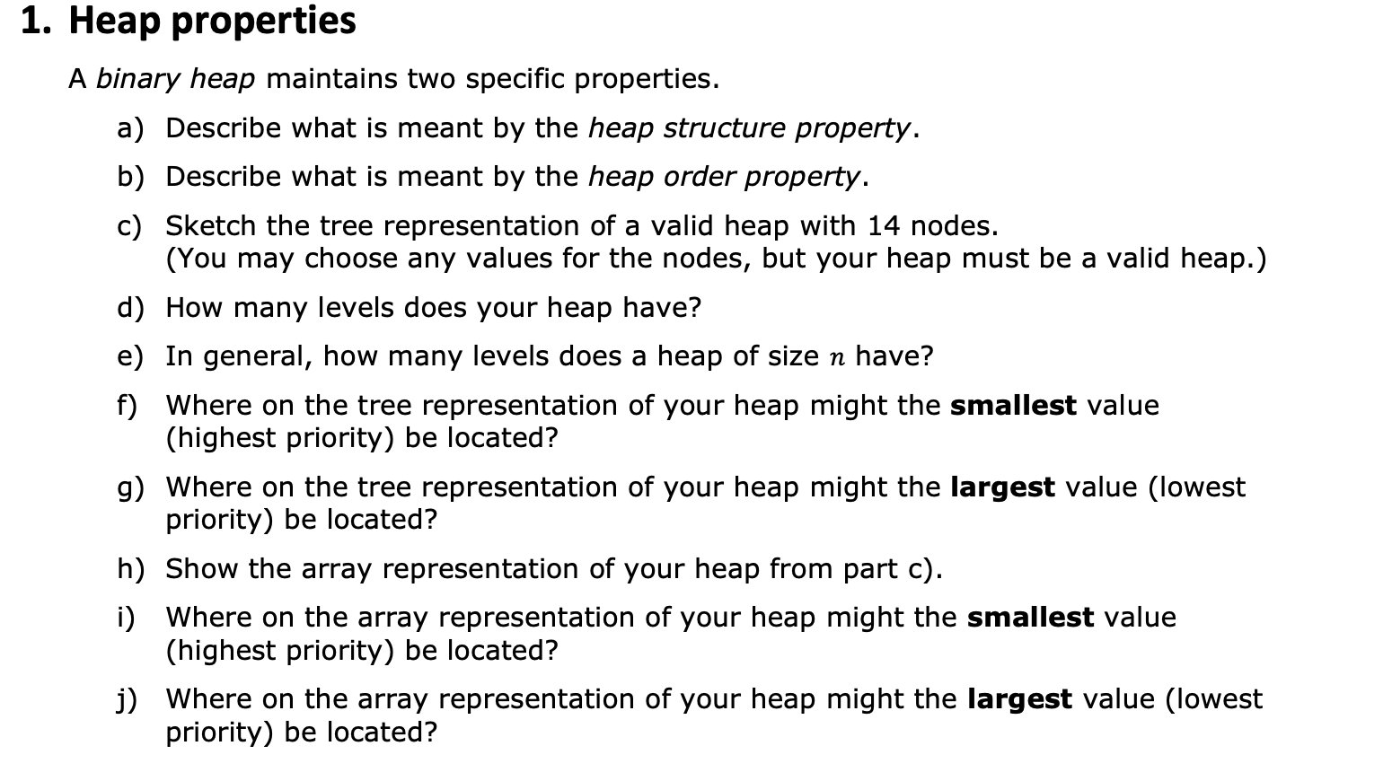Solved A Binary Heap Maintains Two Specific Properties A 1373