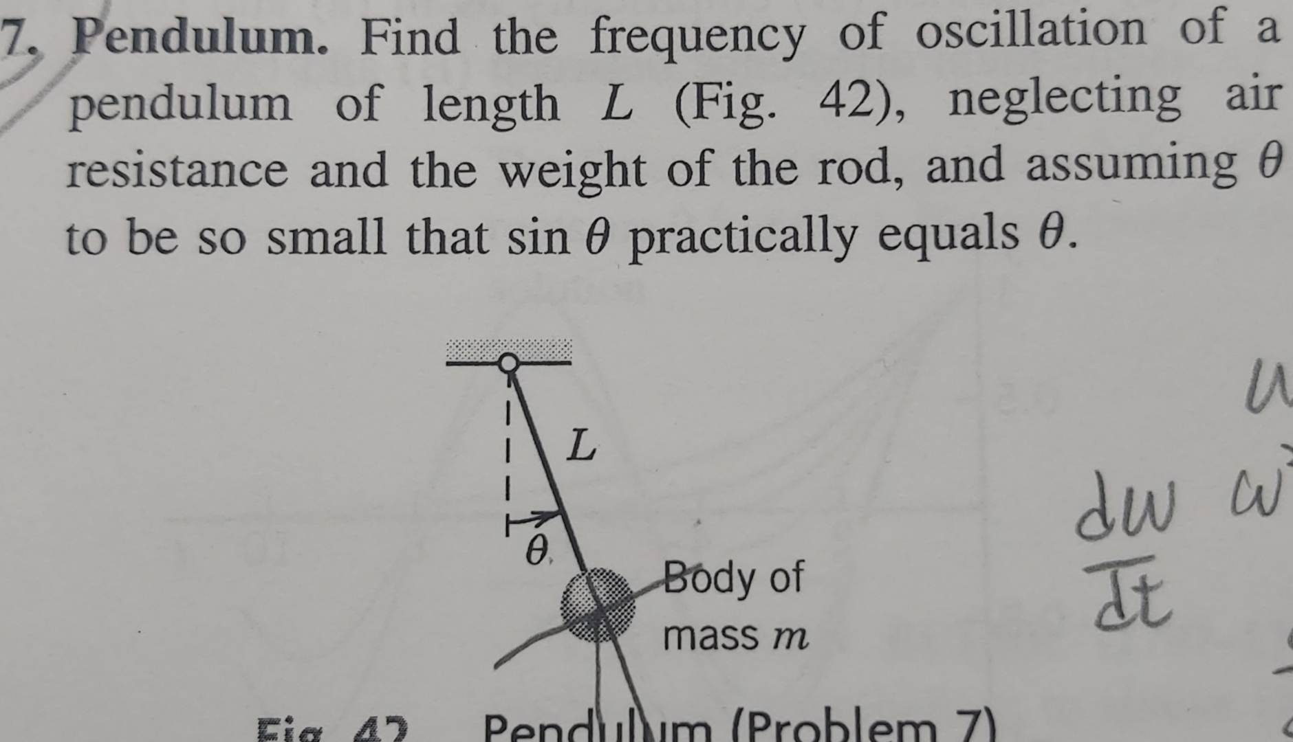 Solved 7, ﻿Pendulum. Find the frequency of ﻿oscillation | Chegg.com