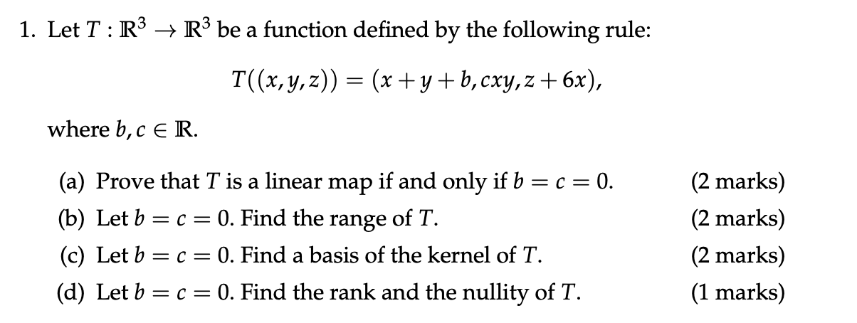 Solved 1. Let T : R3 + R3 be a function defined by the | Chegg.com