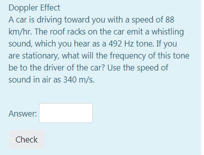 Solved Doppler Effect A car is driving toward you with a | Chegg.com
