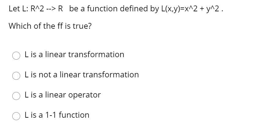 Solved Let L: R^2 --> R be a function defined by L(x,y)=x^2 | Chegg.com