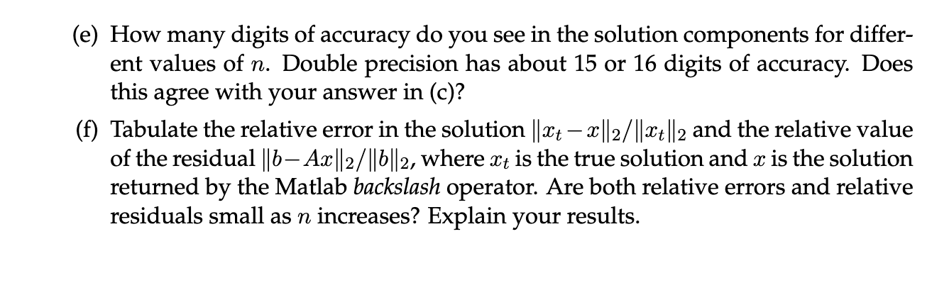 Solved 6. The Hilbert Matrix of size k,A=HILB(k), is defined | Chegg.com