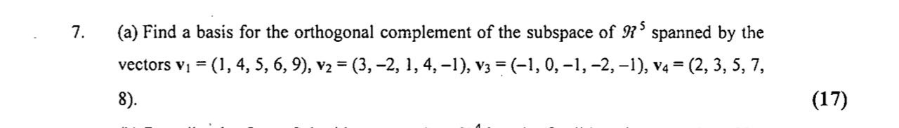 Solved (a) Find a basis for the orthogonal complement of the | Chegg.com