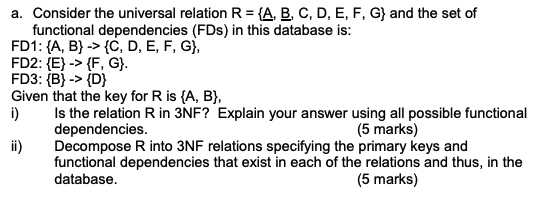 Solved a. Consider the universal relation R = {A, B, C, D, | Chegg.com