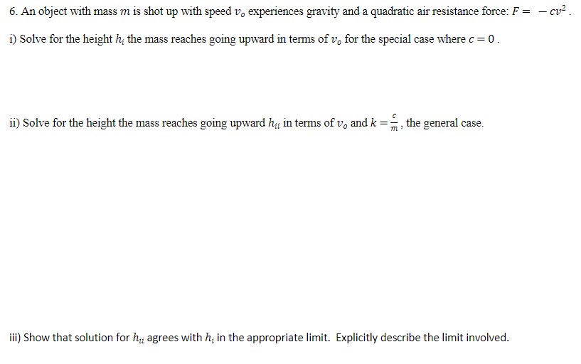 Solved The force acting on a particle of mass m ﻿can be | Chegg.com