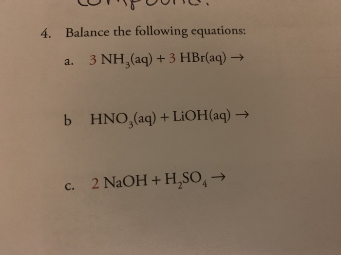 Solved 4. Balance the following equations: 3 NH3(aq) + 3 | Chegg.com