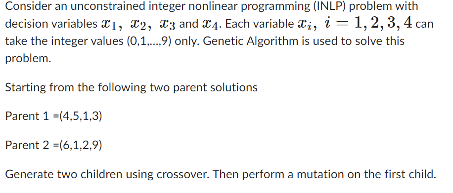 Solved Consider an unconstrained integer nonlinear | Chegg.com
