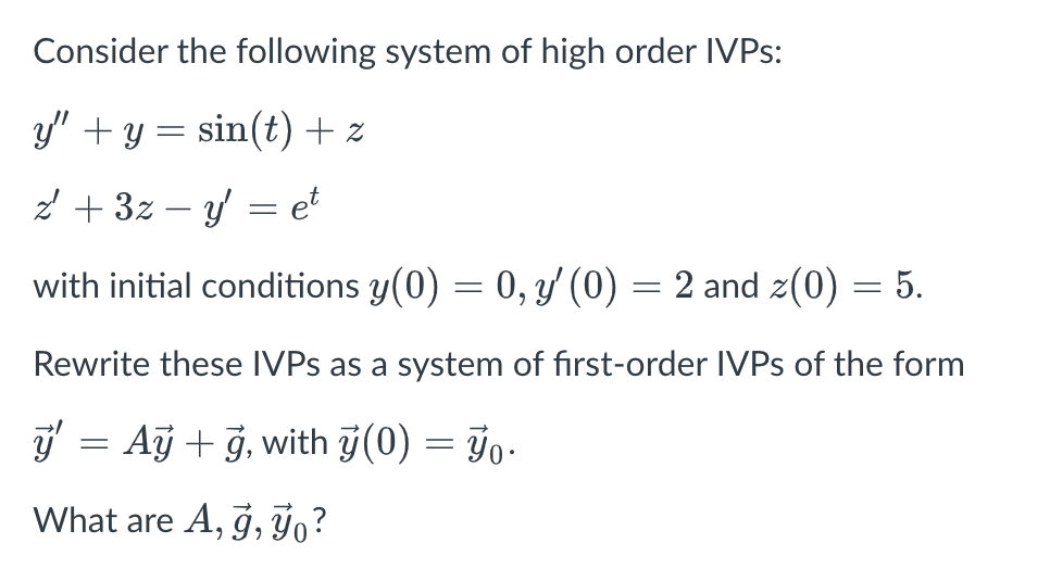 Solved Consider the following high-order IVP: | Chegg.com