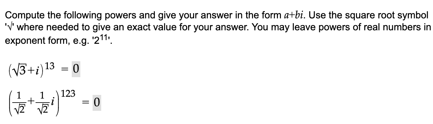 Solved Compute the following powers and give your answer in | Chegg.com