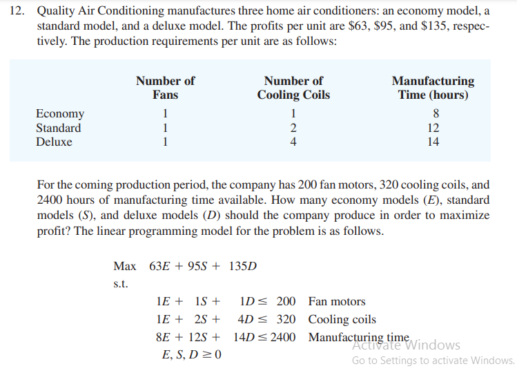 Solved 12. Quality Air Conditioning manufactures three home | Chegg.com