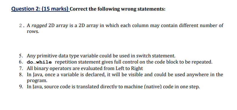 Solved Question 2: (15 marks) Correct the following wrong | Chegg.com