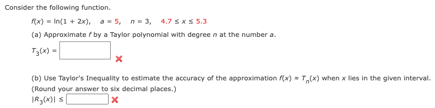 Solved Consider the following function. f(x) = ln(1 + 2x), a | Chegg.com