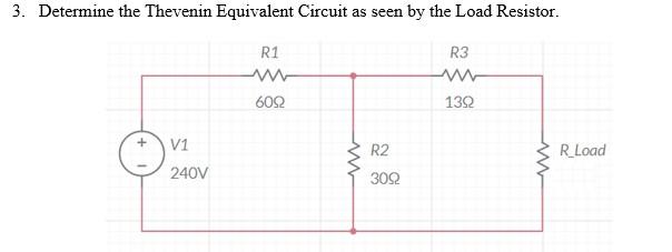 Solved 3. Determine the Thevenin Equivalent Circuit as seen | Chegg.com