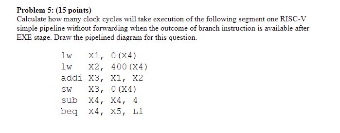 Solved Problem 5: (15 points) Calculate how many clock | Chegg.com