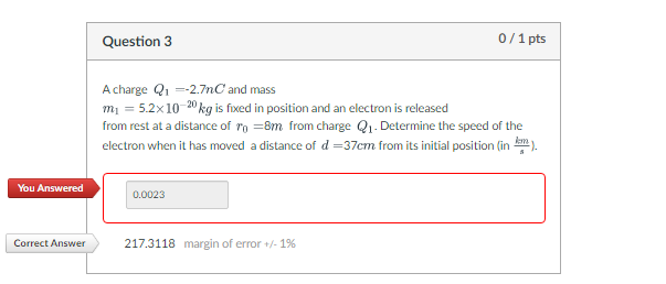 Solved Acharge Q1=−2.7nC and mass m1=5.2×10−20 kg is fixed | Chegg.com