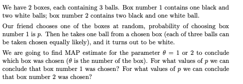 Solved We have 2 boxes, each containing 3 balls. Box number | Chegg.com