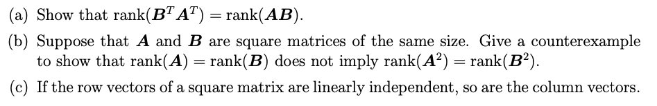 Solved (a) Show that rank(B+ AT) = rank(AB). (b) Suppose | Chegg.com