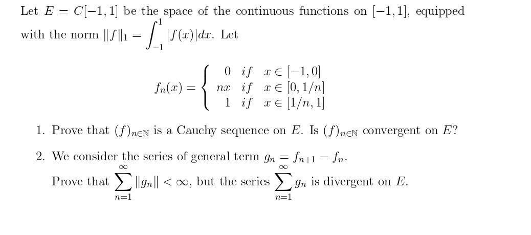 Solved Let E = C[-1, 1] be the space of the continuous | Chegg.com