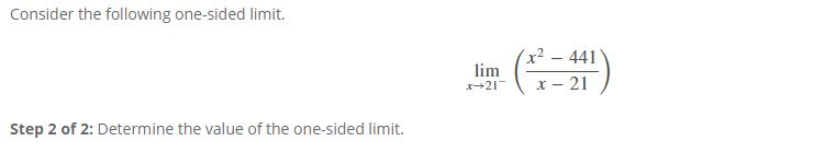 Solved Consider the following one-sided limit. lim 1-21 x2 - | Chegg.com